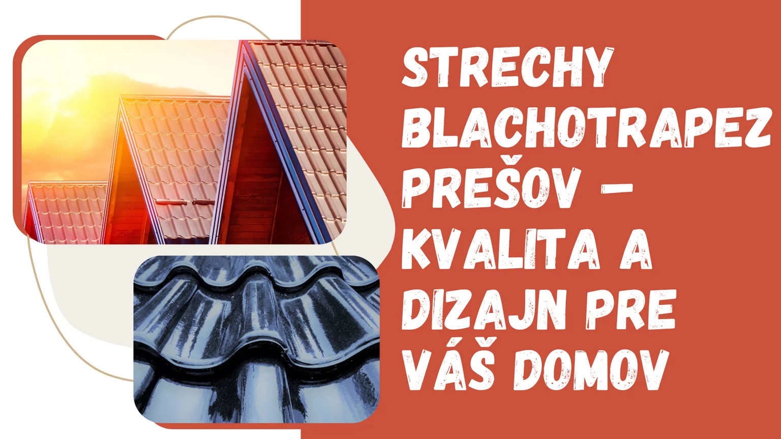 Strechy Blachotrapez Prešov - | GSDOM